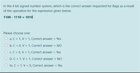 solved in the 4 bit signed number system which is the