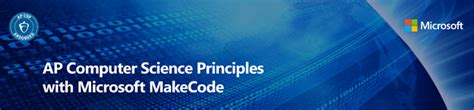 Ap Computer Science Principles With Makecode Professional Development