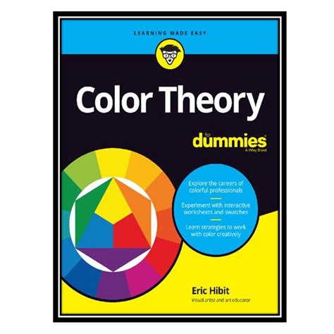 قیمت و خرید کتاب Color Theory For Dummies اثر Eric Hibit انتشارات
