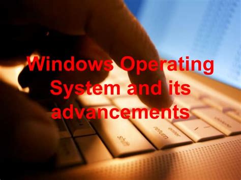 Windows Operating System Presentation Pptx