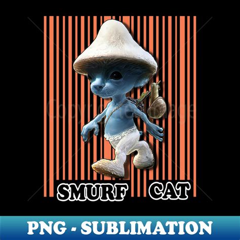Funny Smurf Cat Memeblue Mushroom Cat Meme Digital Sublima Inspire Uplift