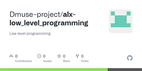 Github Dmuse Projectalx Lowlevelprogramming Low Level Programming