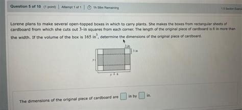 solved lorene plans to make several open topped boxes in