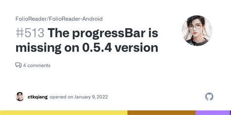 the progressbar is missing on 0 5 4 version · issue 513 · folioreader folioreader android · github