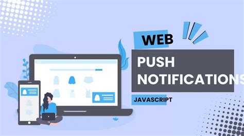 Web Push Notifications With Javascript Step By Step Tutorial Youtube