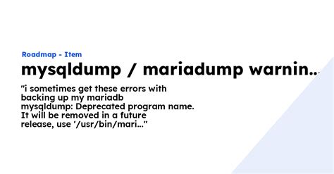Mysqldump Mariadump Warning Ploi Roadmap