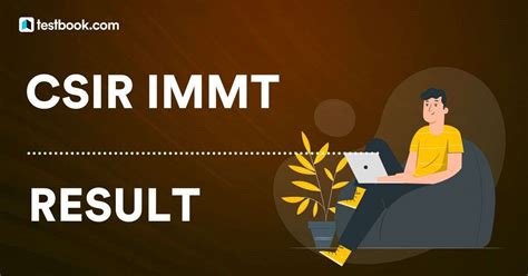 Csir Immt Result 2021 Know Steps To Download And Calculate Marks