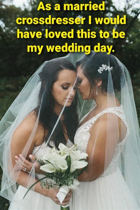 Crossdressing Wedding Dreams Wedding Captions For Instagram Wedding Captions Wedding