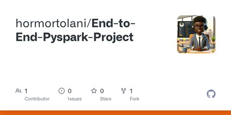 Github Hormortolaniend To End Pyspark Project