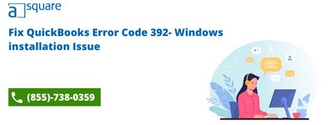 Fix Quickbooks Error Code 392 Windows Installation Issue