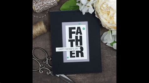Unity Quick Tip Framed Sentiment Fathers Day Card Unity Blog