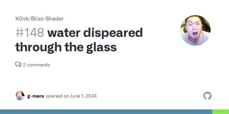 Water Dispeared Through The Glass Issue X Nk Bliss Shader Github