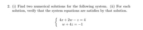 Solved I Find Two Numerical Solutions For The Following Chegg