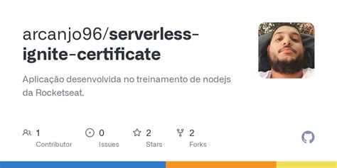 github arcanjo96 serverless ignite certificate aplicação desenvolvida no treinamento de