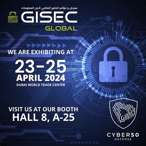 Cyber 50 Defense At Gisec Global 2024 In Dubai Abdulla Al Seiari Posted On The Topic Linkedin