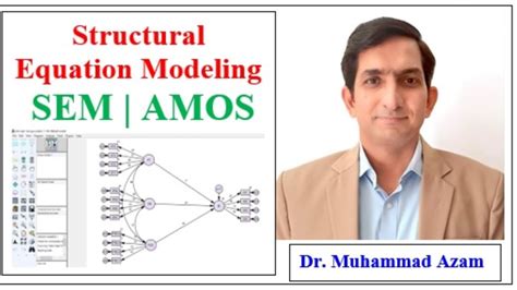 Structural Equation Modeling Using Amos Introduction To Amos Smartpls Vs Amos Pls Sem Cb