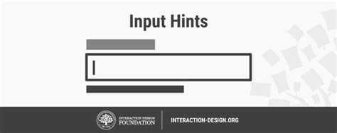 Support Users With Small Clues In The Input Hints Design Pattern