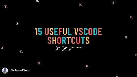 15 Useful Vscode Shortcuts To Improve Your Productivity R Vscode