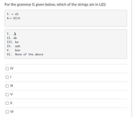 Solved For The Grammar G Given Below Which Of The Strings