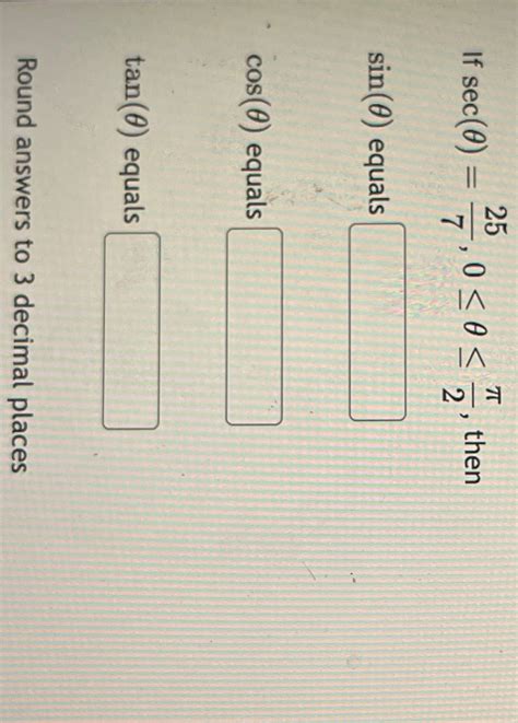 Solved If sec θ θπ then sin θ equalscos θ Chegg com