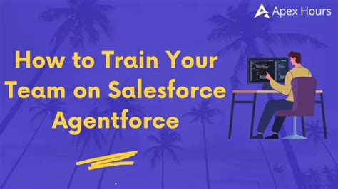 How To Get Started With Salesforce Agentforce In Just 5 Steps Apex Hours