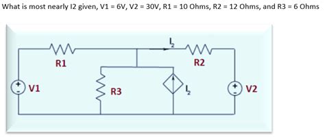 Solved What Is Most Nearly Given V V V Chegg Com