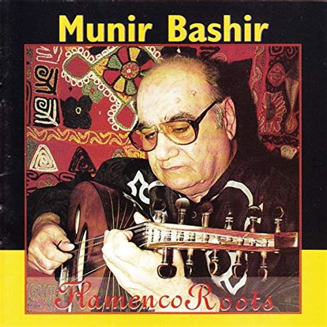 Flamenco Roots Munir Bashir Digital Music