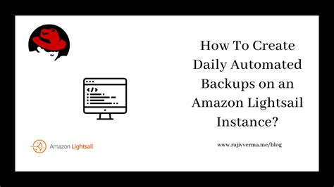 How To Create Daily Automated Backups On An Amazon Lightsail Instance Rajiv Verma