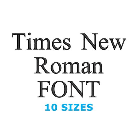 Times New Roman Embroidery Font 10 Sizes Embroidery Times New Roman