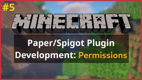 How To Make A Minecraft Plugin Ep 5 Permissions