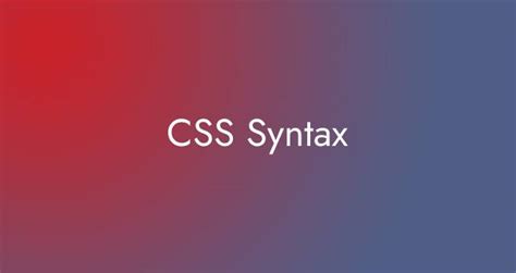 Css Syntax Easy Coding School