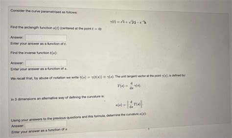 Solved Consider The Curve Parametrised As Follows Chegg