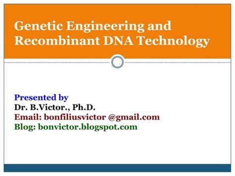 Recombinant Dna Technology Pptx Biotech And Biomedical Industry Industries