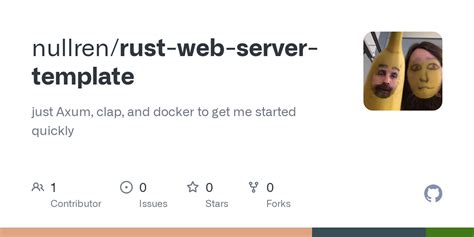 Github Nullrenrust Web Server Template Just Axum Clap And Docker
