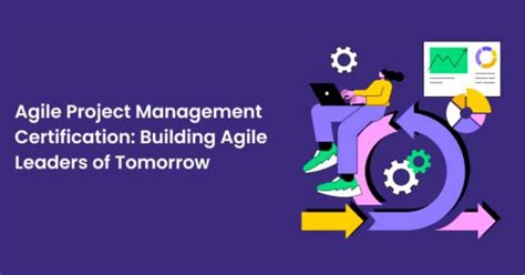 Agile Project Management Certification Building Agile Leaders Of Tomorrow Blufashion