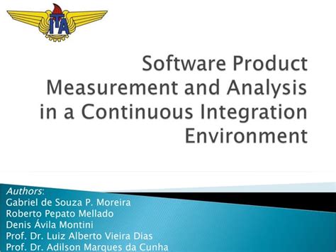 Software Product Measurement And Analysis In A Continuous Integration