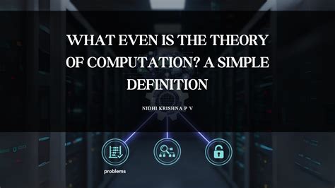 What Even Is The Theory Of Computation A Simple Definition