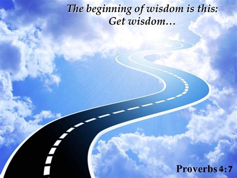 Proverbs 4 7 The Beginning Of Wisdom Powerpoint Church Sermon Ppt