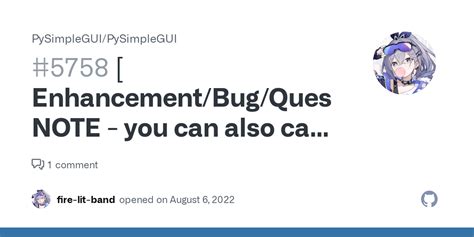 [ enhancement bug question] note you can also call sg main or sg main open github issue to