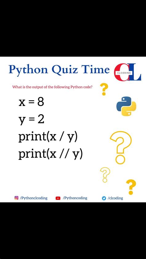 Python Coding What Is The Output Of The Following Python Code Answer With Explanation