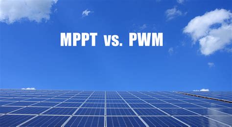 Solar Charge Controller Comparison Mppt Vs Pwm
