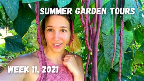 Weekly Garden Tour Lessons Learned In The Garden Week 11 2021