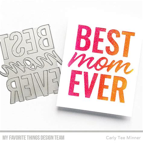 My Favorite Things Die Namics Best Mom Ever Mft 2772 Paperpadsnl