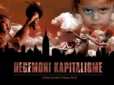 Hegemoni Kapitalisme Mef Jkt Editpptx