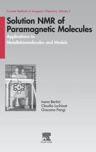 Current Methods In Inorganic Chemistry Solution Nmr Of Paramagnetic