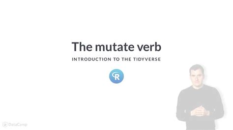 R Tutorial The Mutate Verb Youtube