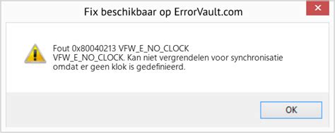 hoe maak je fout 0x80040213 vfw e no clock vfw e no clock kan niet vergrendelen voor