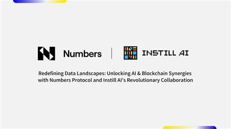 Redefining Data Landscapes Unlocking Ai And Blockchain Synergies With Numbers Protocol And