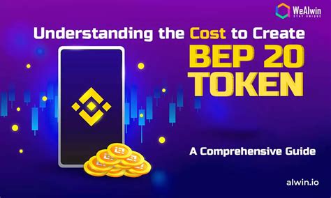 Cost To Create BEP Token A Comprehensive Guide