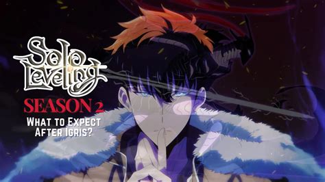 Solo Leveling Season 2 What To Expect After Igris Mugen Milano